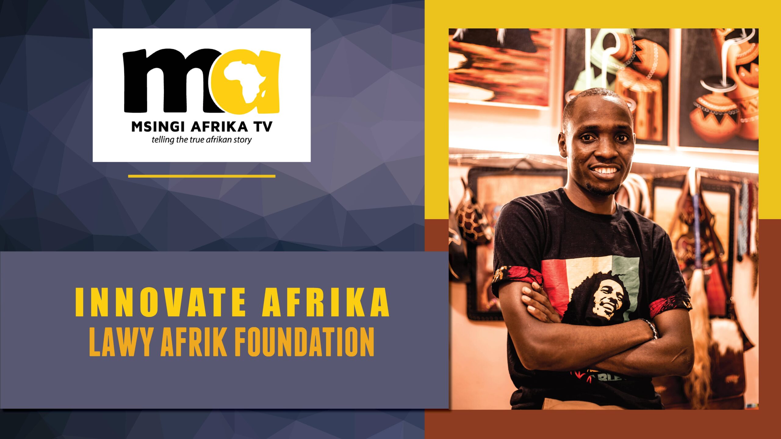 Lawy Afrik Foundation Training – Msingi Afrika TV